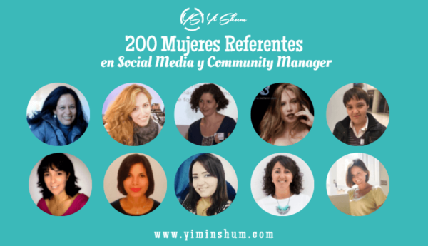 200 Mujeres Referentes en Social Media y Community Manager - Yi Min ...