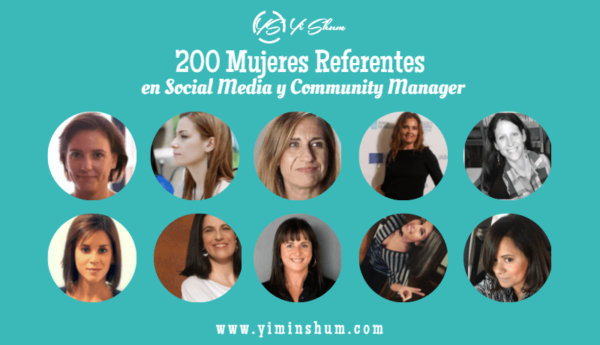200 Mujeres Referentes en Social Media y Community Manager - Yi Min ...
