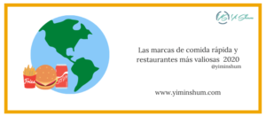 Las marcas de comida rápida y restaurantes más valiosas 2020