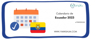 Días Feriados Ecuador 2023: fechas y efemérides nacionales y mundiales